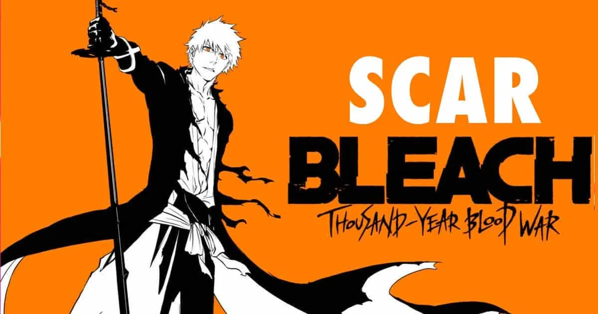 เนื้อเพลง SCAR เพลงเปิด Bleach สงครามเลือดพันปี