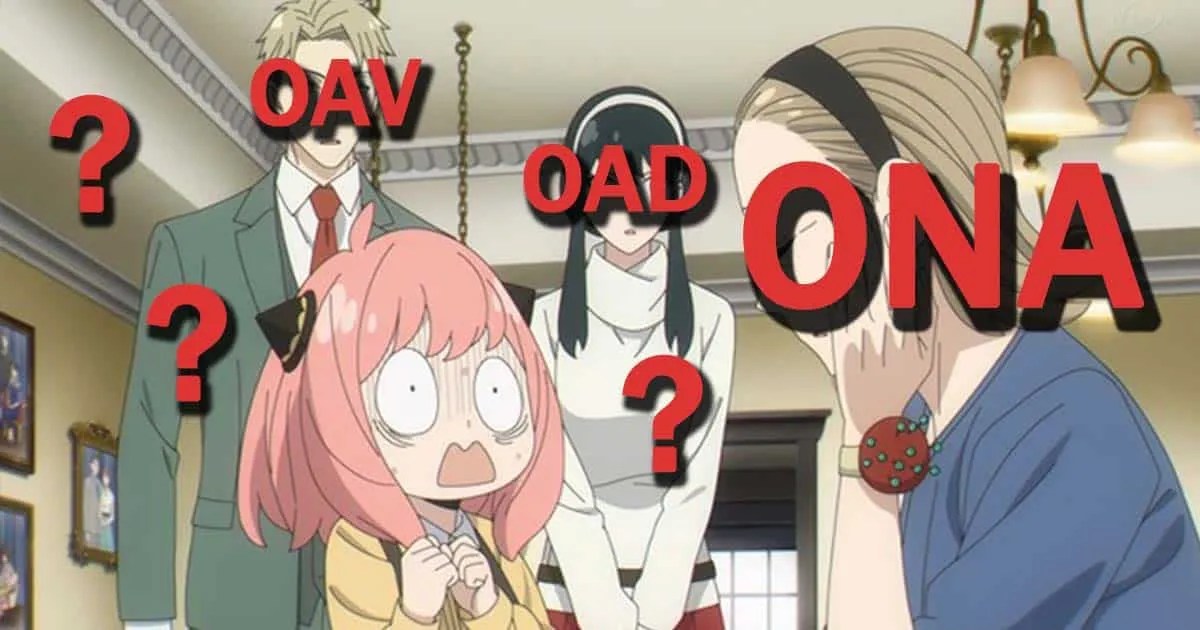 OVA, OAD และ ONA ตัวย่ออนิเมะ หมายความว่าอะไร? ย่อมาจากอะไร?
