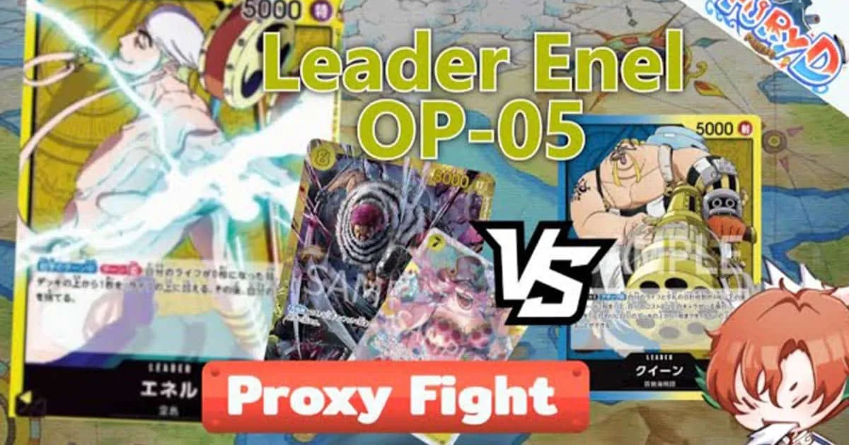 One Piece TCG : Leader Enel [OP-05] Vs Queen [OP-04]