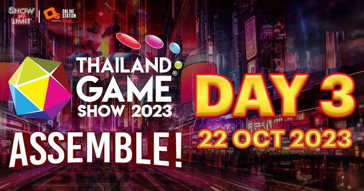 (DAY3) Thailand Game Show 2023 : Assemble!
